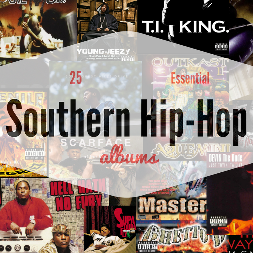 25 Essential Southern Hip-Hop Records – End of All Music